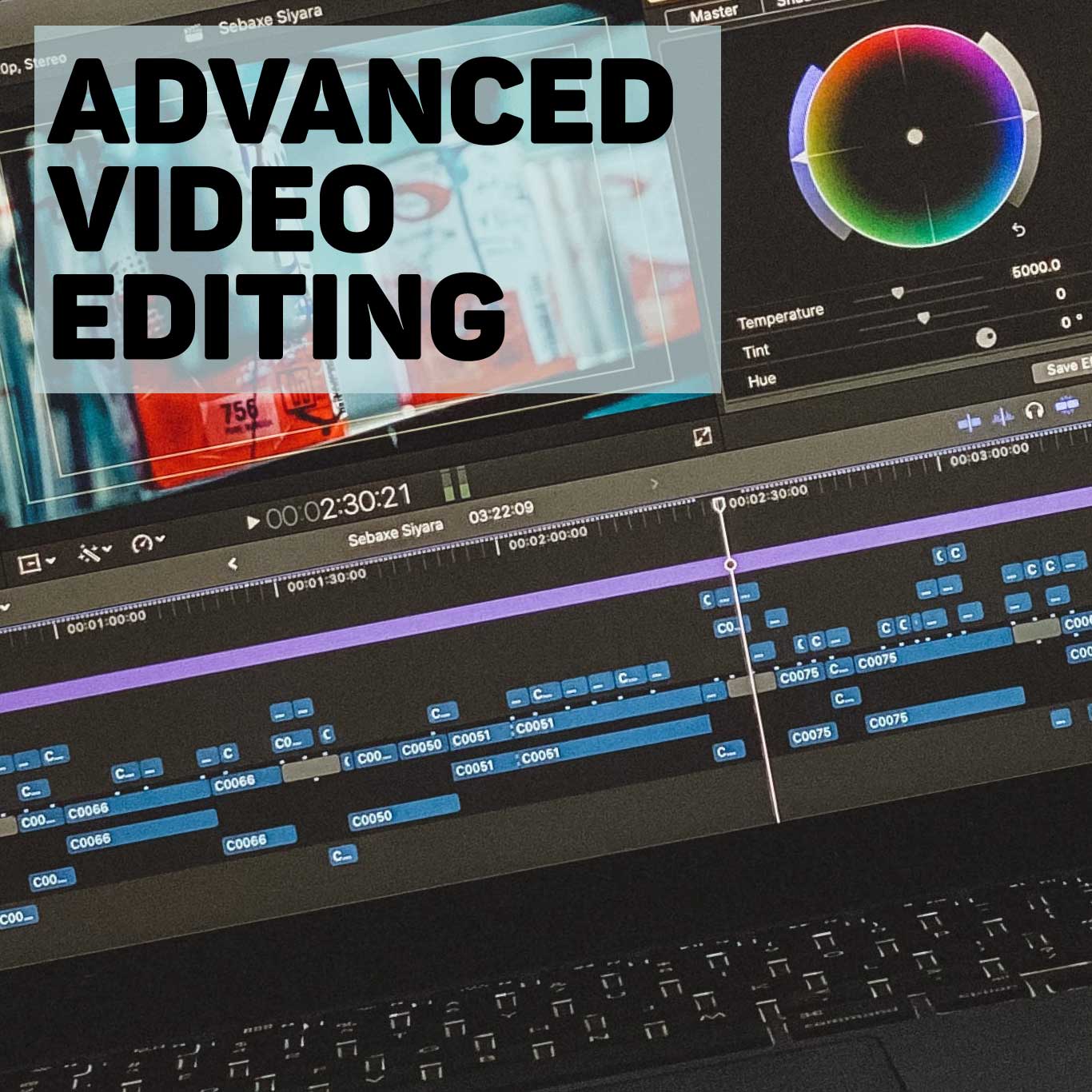 Advanced Video Editing - Videomaker