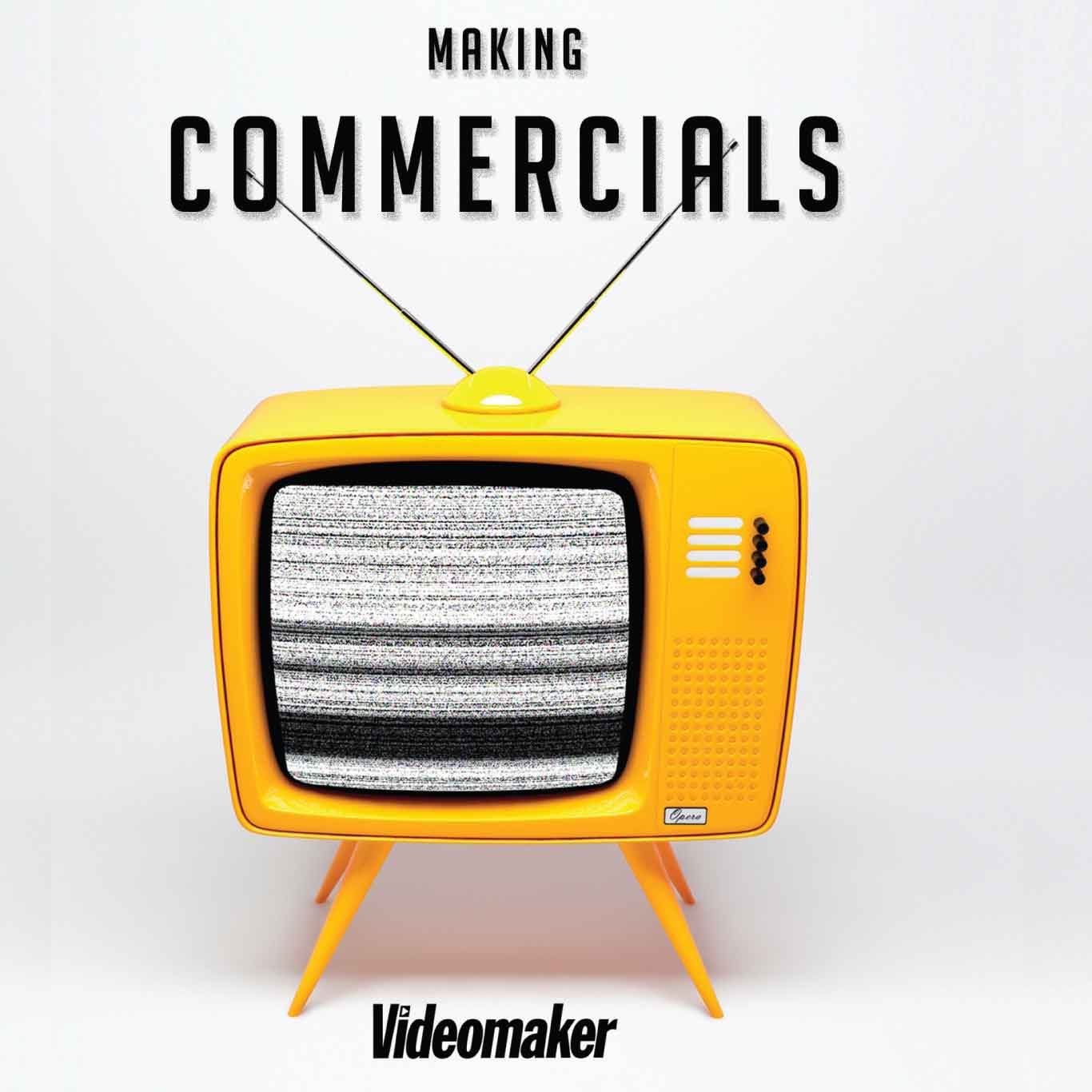 Making commercials - Videomaker