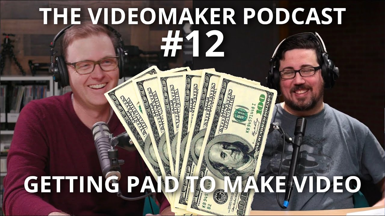 How to make money with video - Videomaker