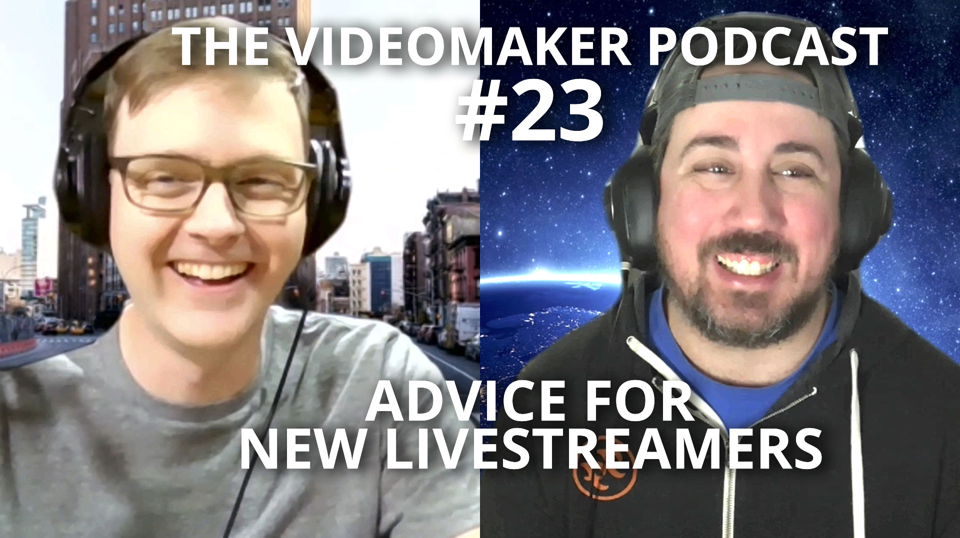 Advice for new livestreamers - Videomaker
