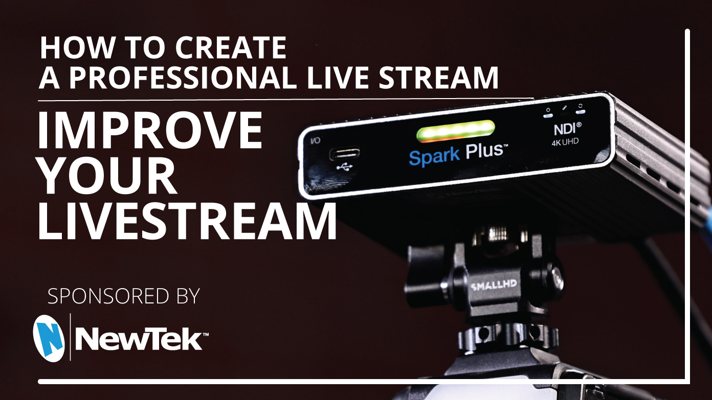 5 ways to improve your next livestream - Videomaker