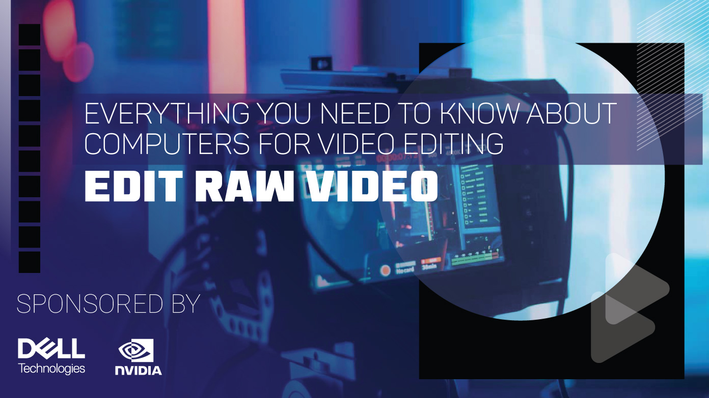 Ditch the proxy: Learn how to edit RAW or a native video format ...