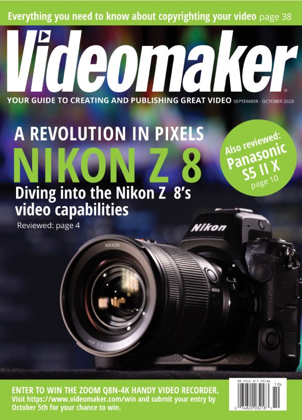 Videomaker Magazine - Digital Edition - September/October 2023 - Videomaker