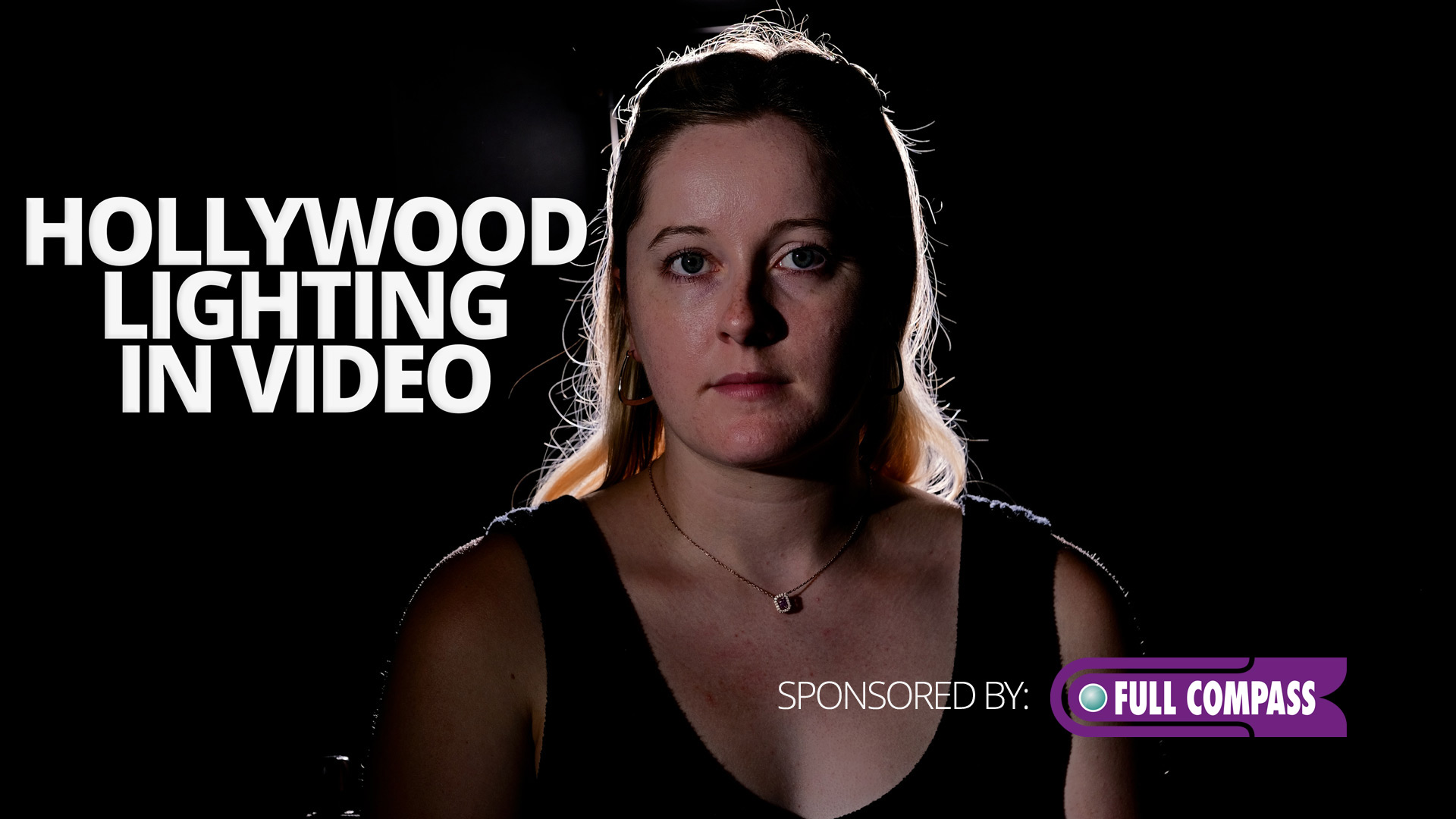 The Secrets of Hollywood Lighting in Video Revealed - Videomaker