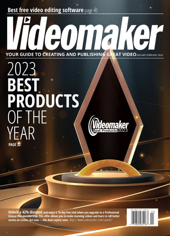 Videomaker Magazine - Digital Edition - January/February 2024 - Videomaker
