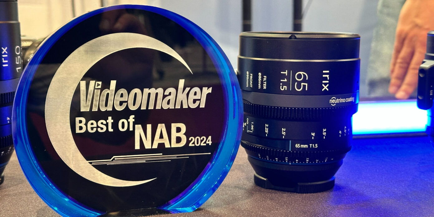 NAB 2024: Irix Cine 65mm T1.5 wins Best Lens - Videomaker