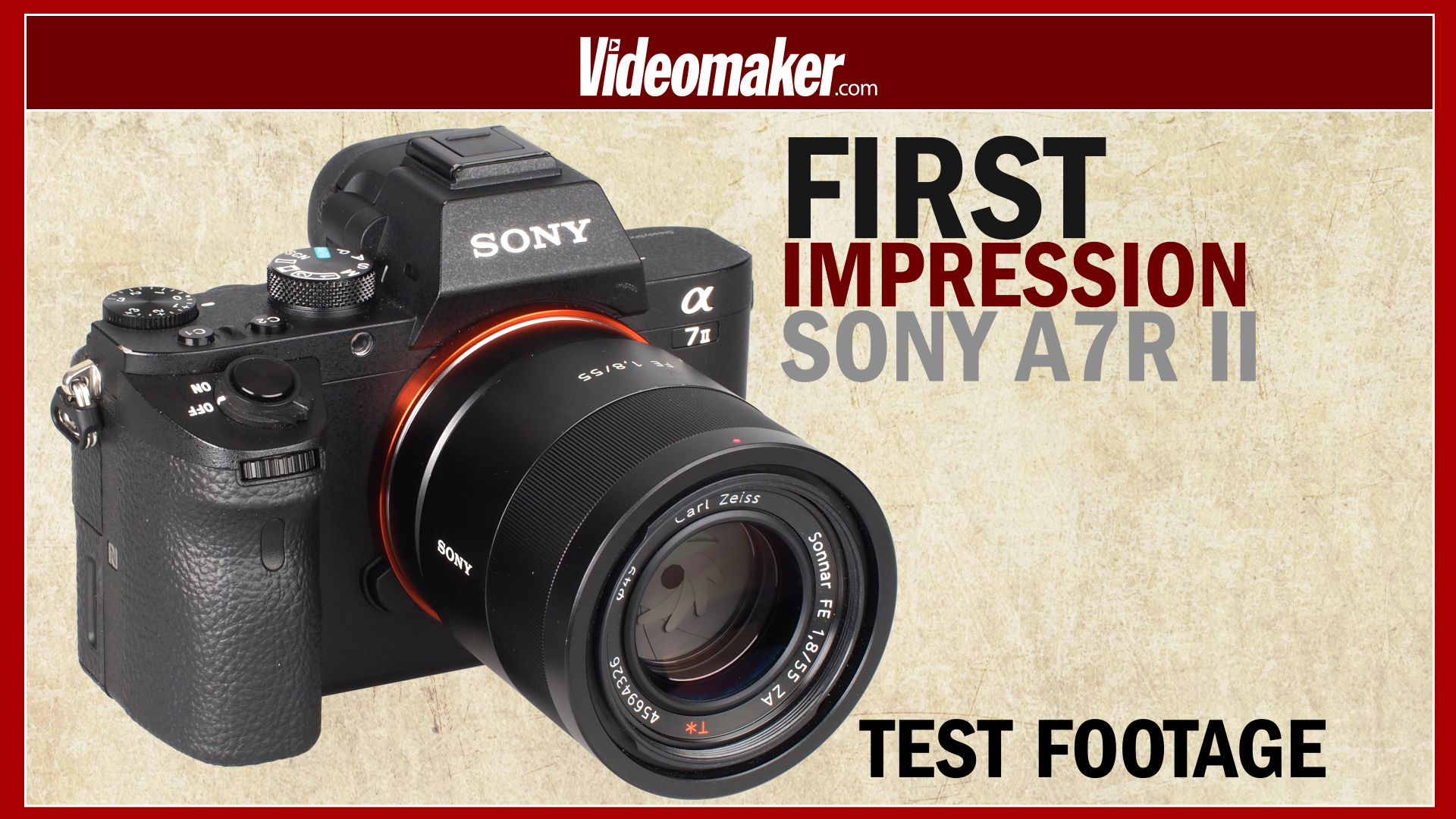Sony a7R II First Impressons - Full Frame 4K - Videomaker